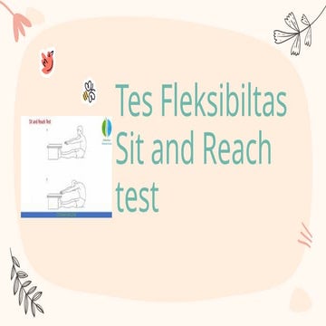 sit and reach.pptxIni adalah ppt olahraga dalam tingkat perkuliahan Ppt sit and reach | PPTX