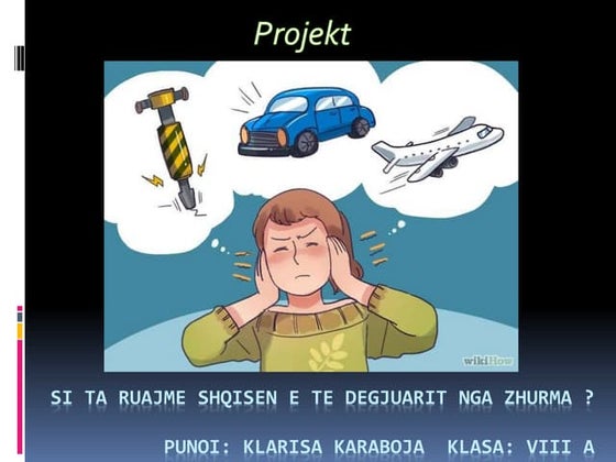 PROJEKT: NDOTJA E MJEDISIT NGA ZHURMAT | PPT