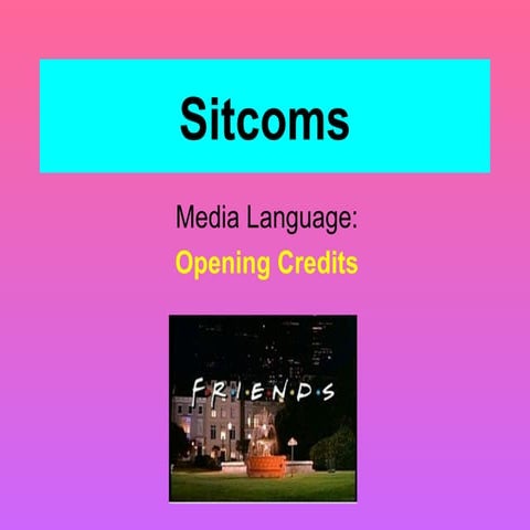 Sitcoms Opening Credits | PPT