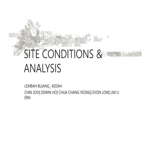 Site conditions-analysis | PPTX | Parks | Attractions