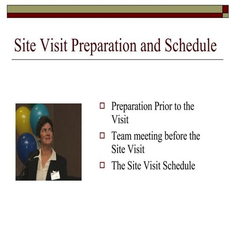 Site Visits – Preparing For The Site Visit | PPT | Education