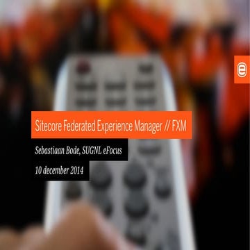Sitecore Federated Experience Manager / FXM | PPT