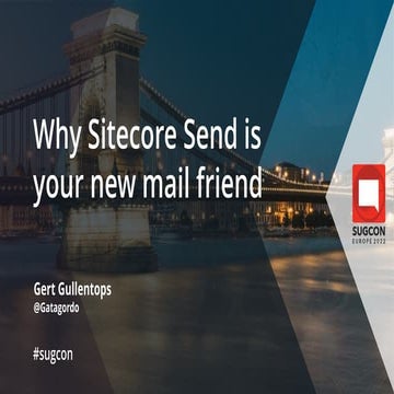 Sitecore Send @ SUGCON 2022 | PPT