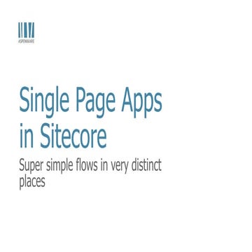 Single Page Apps in Sitecore | PPT