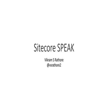 Sitecore SPEAK Introduction | PPTX