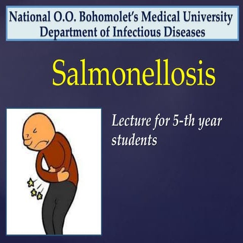Salmonellosis lecture for medical students | PPTX | Infectious Diseases | Diseases and Conditions