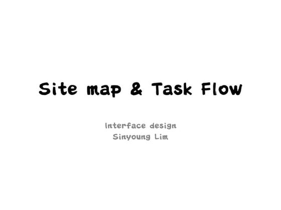 Site map&Task Flow | PPTX