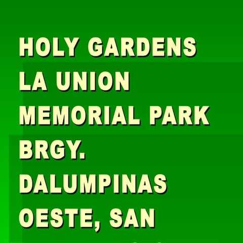 HOLY GARDENS LA UNION MEMORIAL PARK | PPT