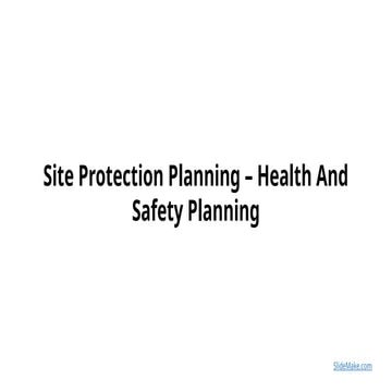 Site Protection Planning – Health And Safety Planning.pptx