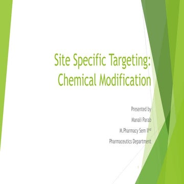 Site specific targeting: chemical modifiction of structure | PPTX