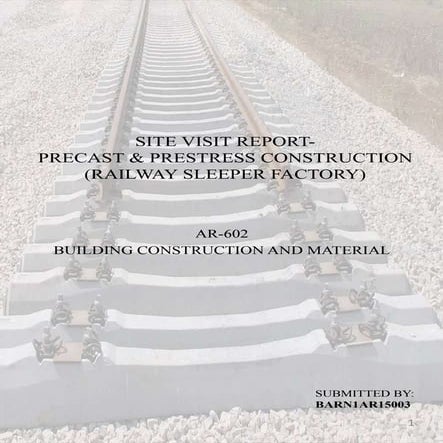 Precast & Prestress Construction: Site Visit Report | PPTX
