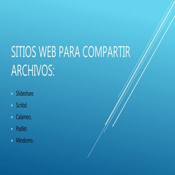 Sitios web para compartir archivos. | PPTX