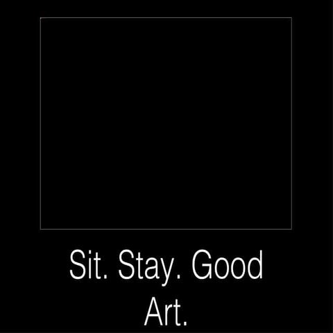 Sit, stay, good art | PPT