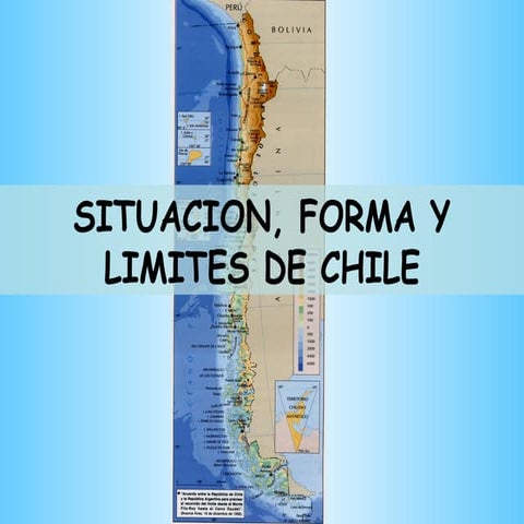 SITUACION, FORMA Y LIMITES DE CHILE | PPT