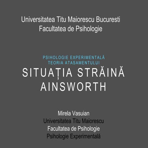 Situatia straina teoria atasamentului | PPTX