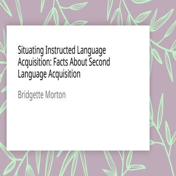 Situating Instructed Language Acquisition | PPTX