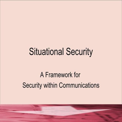 Situational Security Communications | PPT