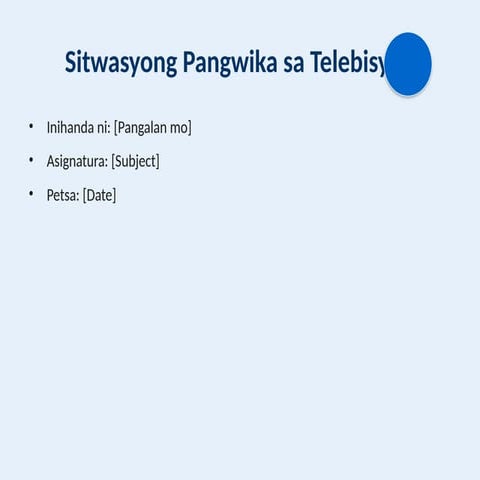 Sitwasyong_Pangwika_sa_Telebisyon_Designed.pptx