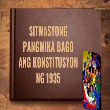 Sitwasyon Pangwika Bago ang Konstitusyong 1935.pptx