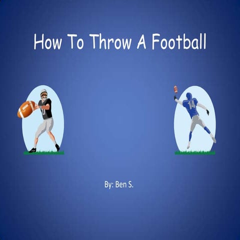 How to throw a football | PPT