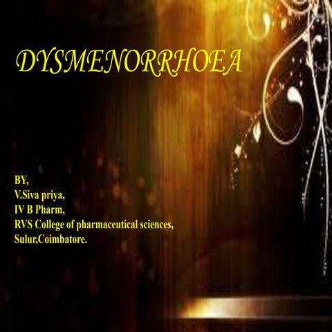 dysmenorrhoea | PPTX