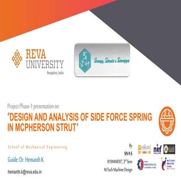DESIGN AND ANALYSIS OF SIDE FORCE SPRING IN MCPHERSON STRUT | PPTX