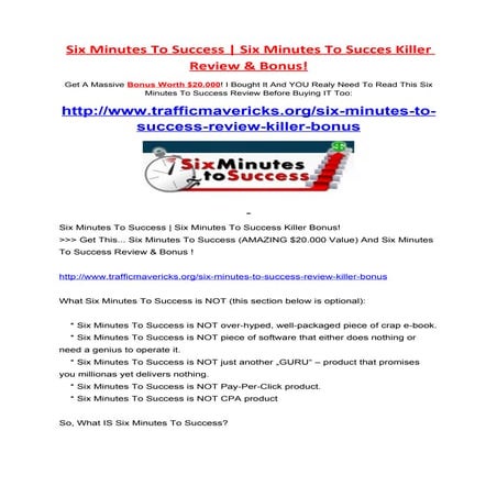 Six Minutes To Success | Six Minutes To Success Review and Bonus | DOC