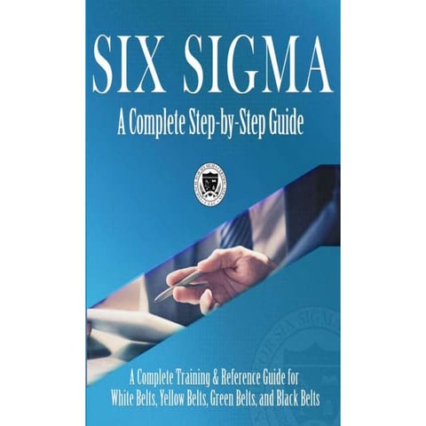 Six-Sigma-A-Complete-Step-by-Step-Guide.pptx