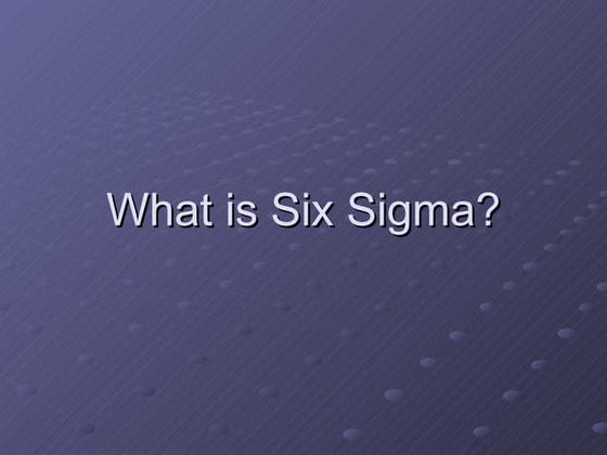 Six sigma ppt | PPTX | Mechanical and Industrial Engineering Industry ...