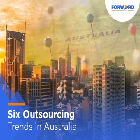 Future Trends of Outsourcing in Australia | PDF