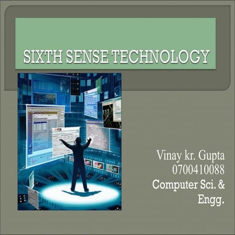 Sixth sense technology | PPT