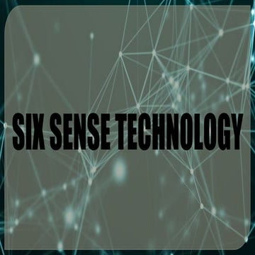 Six Sense Technology | PPT