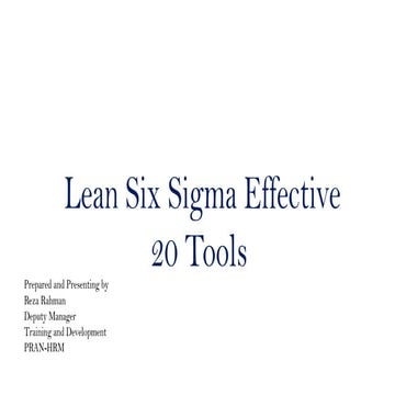 Six Sigma easy easy 20 tools follow in the production | PPTX