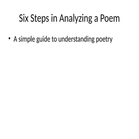 Six_Steps_in_Analyzing_a_Poem.pptx gr. 9 | PPTX
