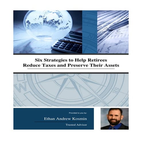 Six Strategies to Help Retirees Reduce Taxes | PDF