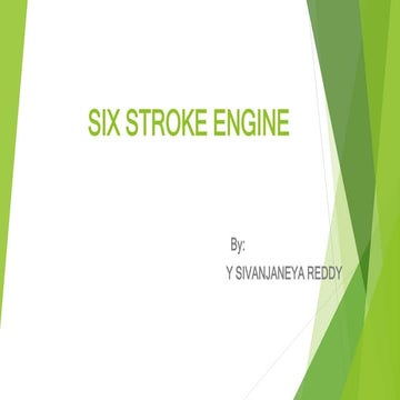 Six stroke engine | PPTX