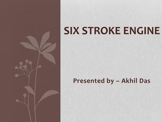 A Seminar Report On Six Stroke Engine | PDF