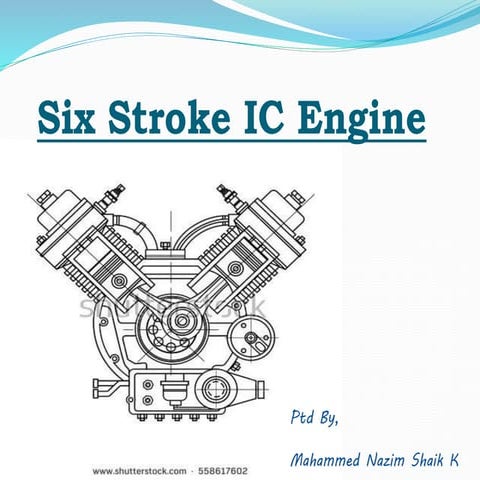 Six stroke ic enigine presentstion | PPT