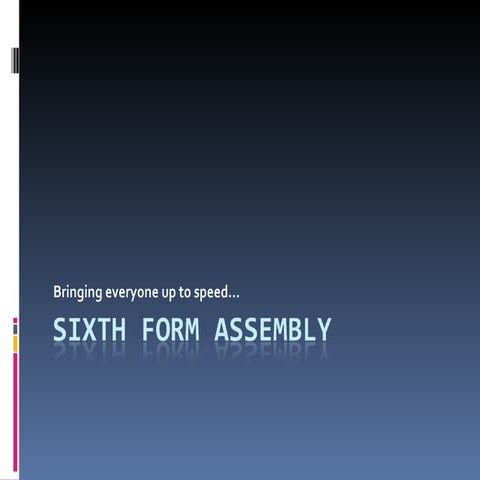 Sixth form assembly | PPT
