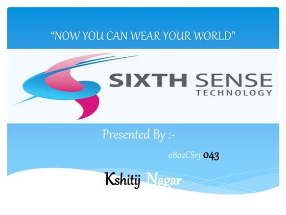 The sixth sense technology complete ppt | PPTX