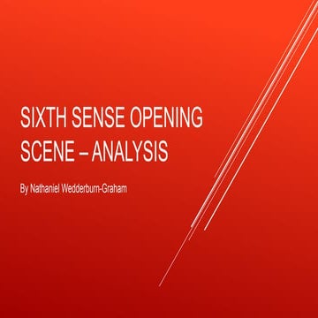 Sixth sense opening scene – analysis | PPTX