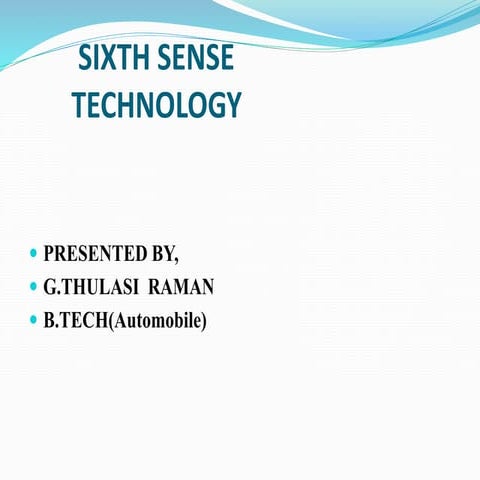 Sixth sense ppt | PPTX