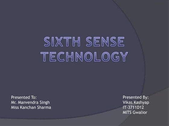 Sixth Sense Technology | PPT