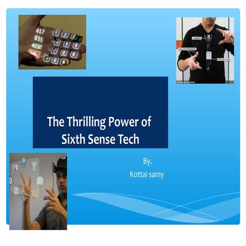 Sixth sense technology tedcom | PPT | Technology & Computing