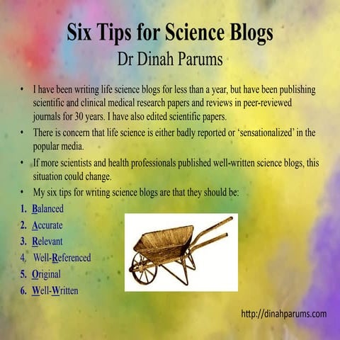 Six Tips for Science Blogs. Dr Dinah Parums | PDF