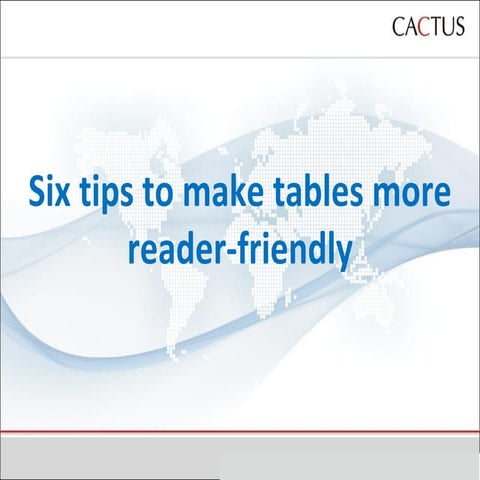 Six tips to make tables more reader friendly | PPT