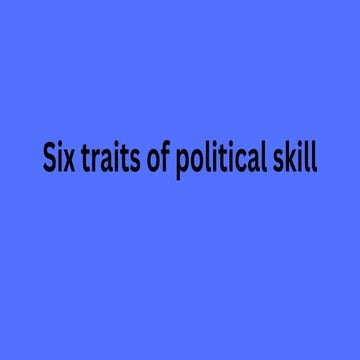 Six traits of political skill.pdf
