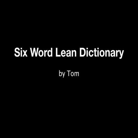 Six word lean dictionary | KEY