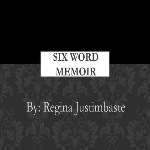 Six word memoir english | PPT