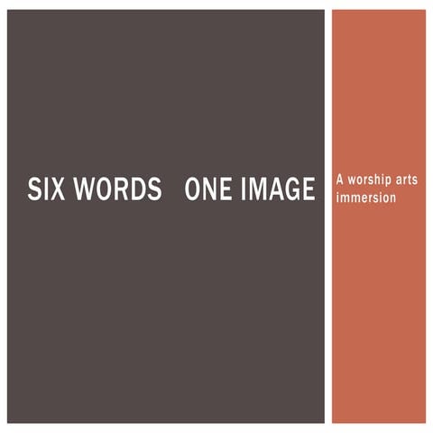 Six words one image | PPTX